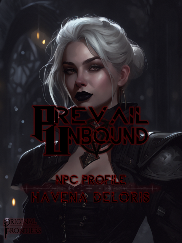 Prevail Unbound - NPC Profile - Havena Deloris - Original Frontiers ...