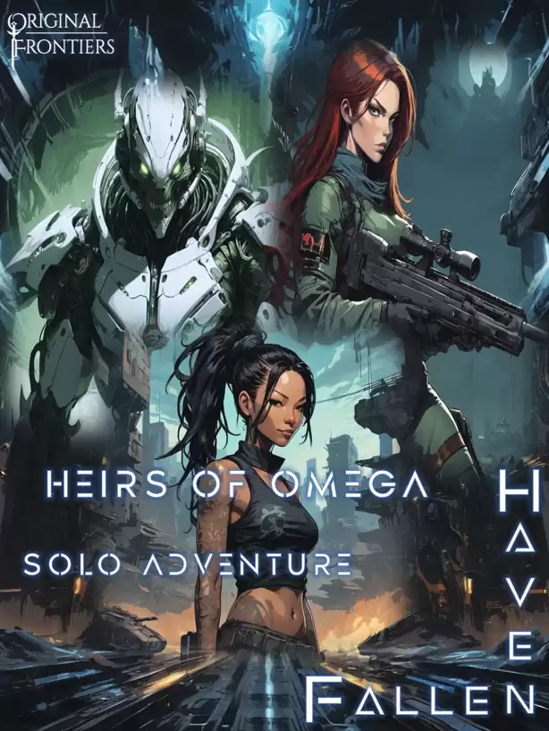 Haven Fallen - Solo Adventure - Heirs Of Omega - Original Frontiers | HAVEN FALLEN - Sci Fi ...