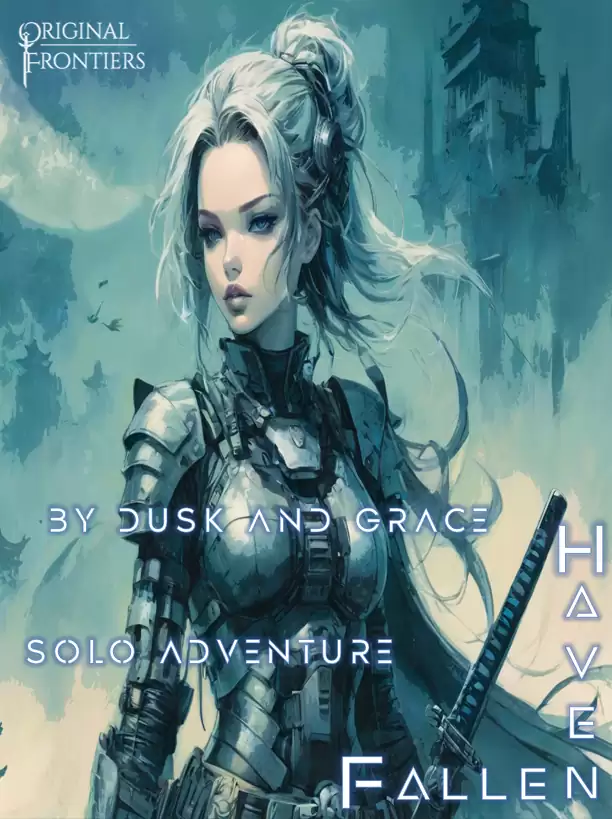 Haven Fallen - Solo Adventure - By Dusk And Grace - Original Frontiers | HAVEN FALLEN - Sci Fi ...