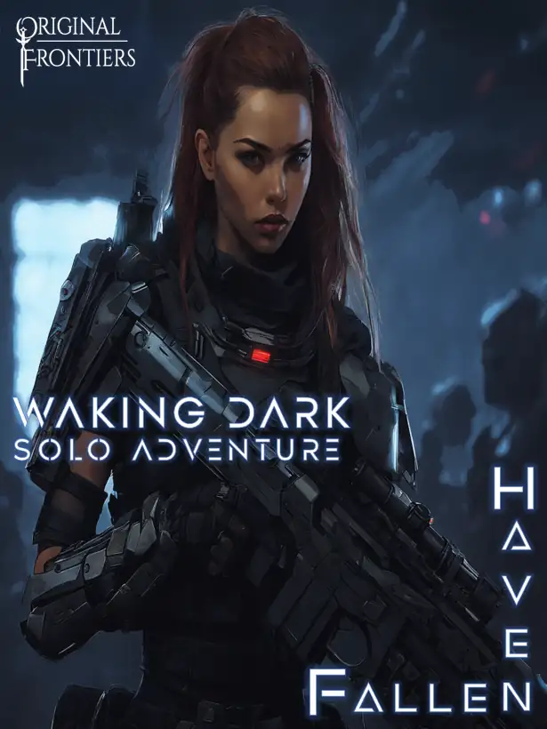 Haven Fallen - Solo Adventure - Waking Dark - Original Frontiers | HAVEN FALLEN - Sci Fi ...
