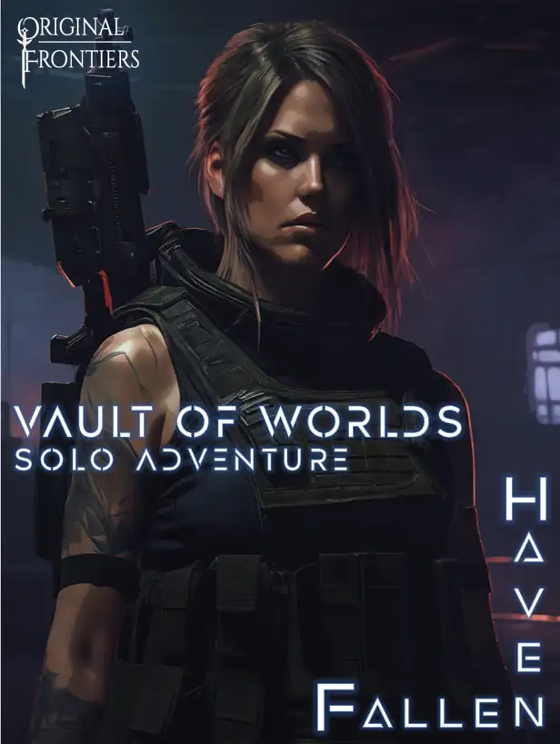 Haven Fallen - Solo Adventure - Vault Of Worlds - Original Frontiers | HAVEN FALLEN - Sci Fi ...