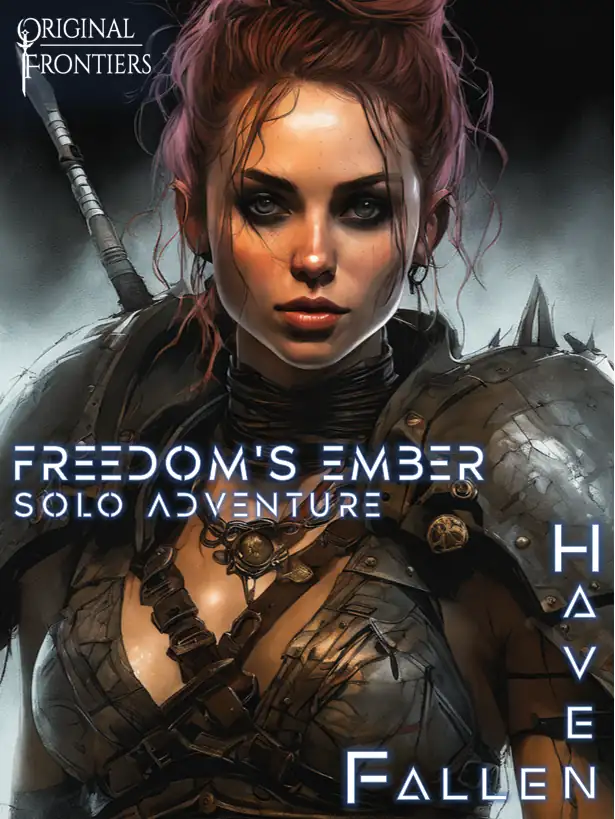 Haven Fallen - Solo Adventure - Freedom's Ember - Original Frontiers | HAVEN FALLEN - Sci Fi ...