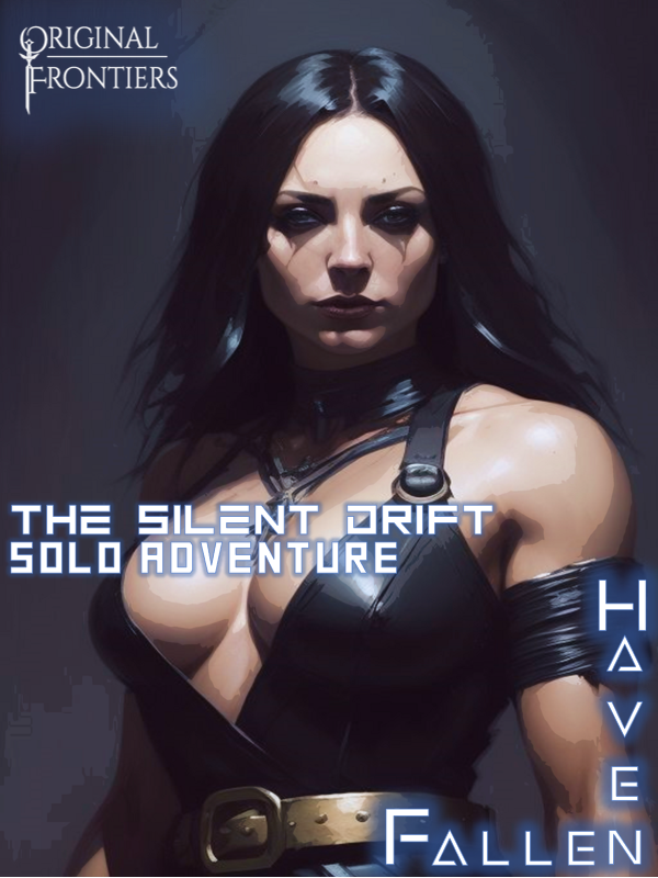 Haven Fallen - Solo Adventure - The Silent Drift - Original Frontiers | HAVEN FALLEN - Sci Fi ...