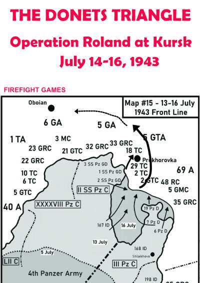 The Donets Triangle: Operation Roland at Kursk 1943 - Firefight Games ...