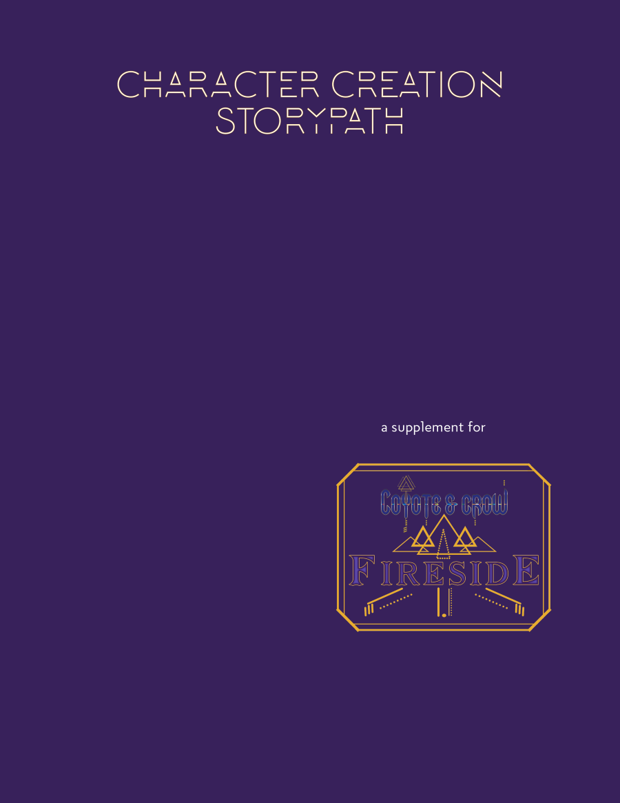 Character Creation Storypath - Coyote & Crow LLC | Fireside | DriveThruRPG