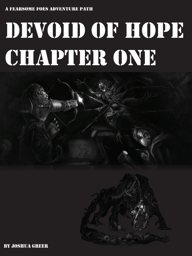 Devoid of Hope: Chapter 1 - Fearsome Foes | DriveThruRPG