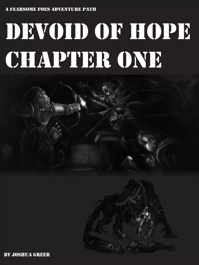 Devoid of Hope: Chapter 1 - Fearsome Foes | DriveThruRPG