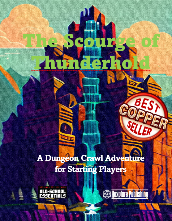 The Scourge of Thunderhold - A Dungeon Crawl Adventure for Starting ...