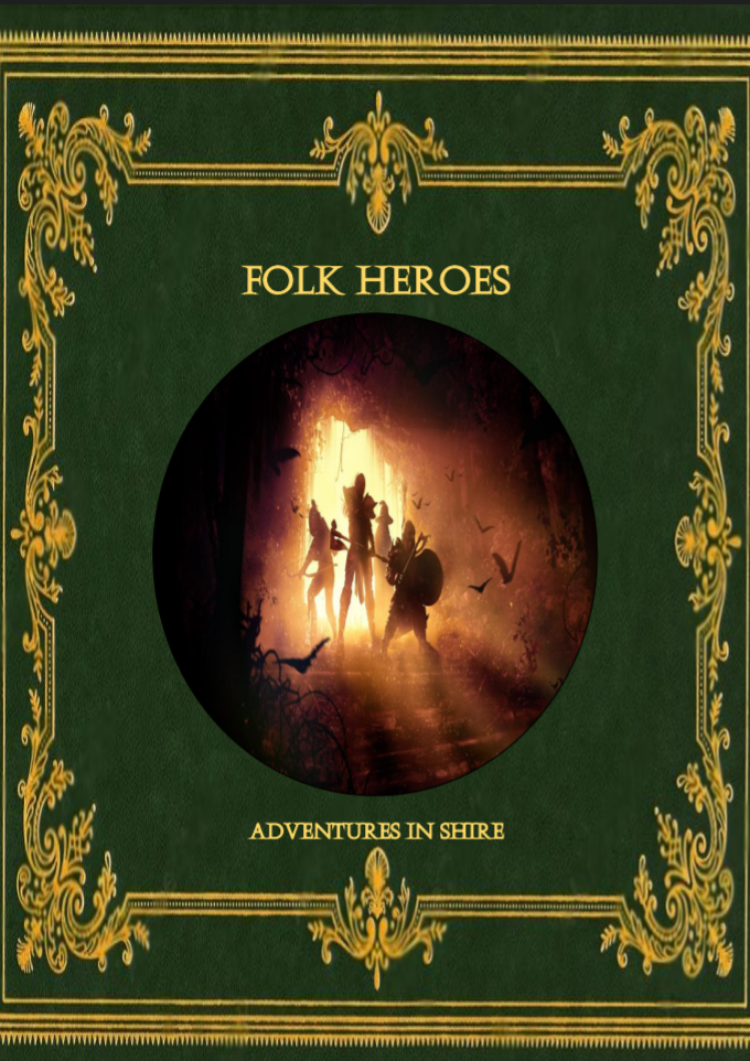 Folk Heroes - Adventures in Shire - Stefan Costa | DriveThruRPG
