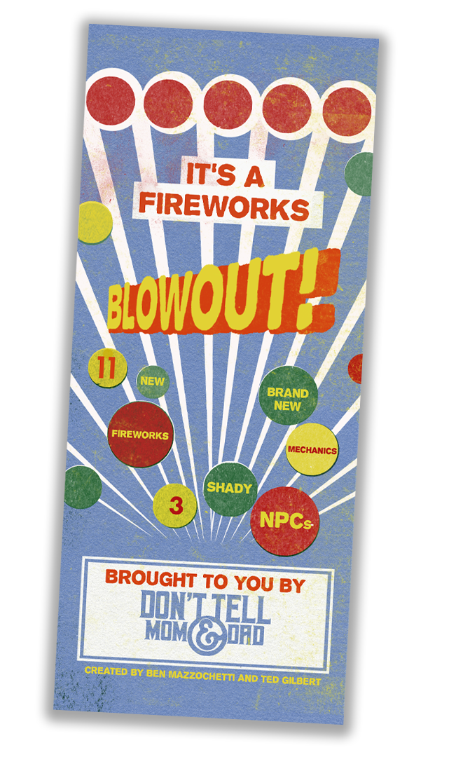 Don't Tell Mom & Dad: Fireworks Blowout! - Weird Hobbies | DriveThruRPG