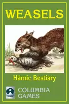 Weasels - Columbia Games Inc. | Bestiary | DriveThruRPG