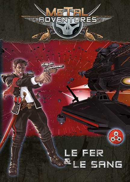 Metal Adventures : Fer et Sang - Open Sesame Games | DriveThruRPG
