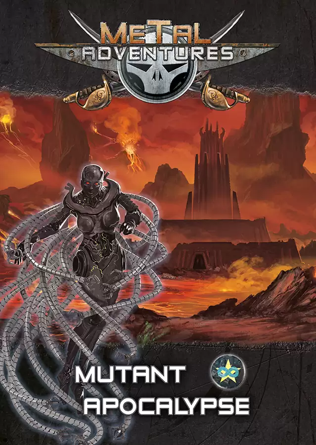 Metal Adventures : Mutant Apocalypse - Open Sesame Games | DriveThruRPG