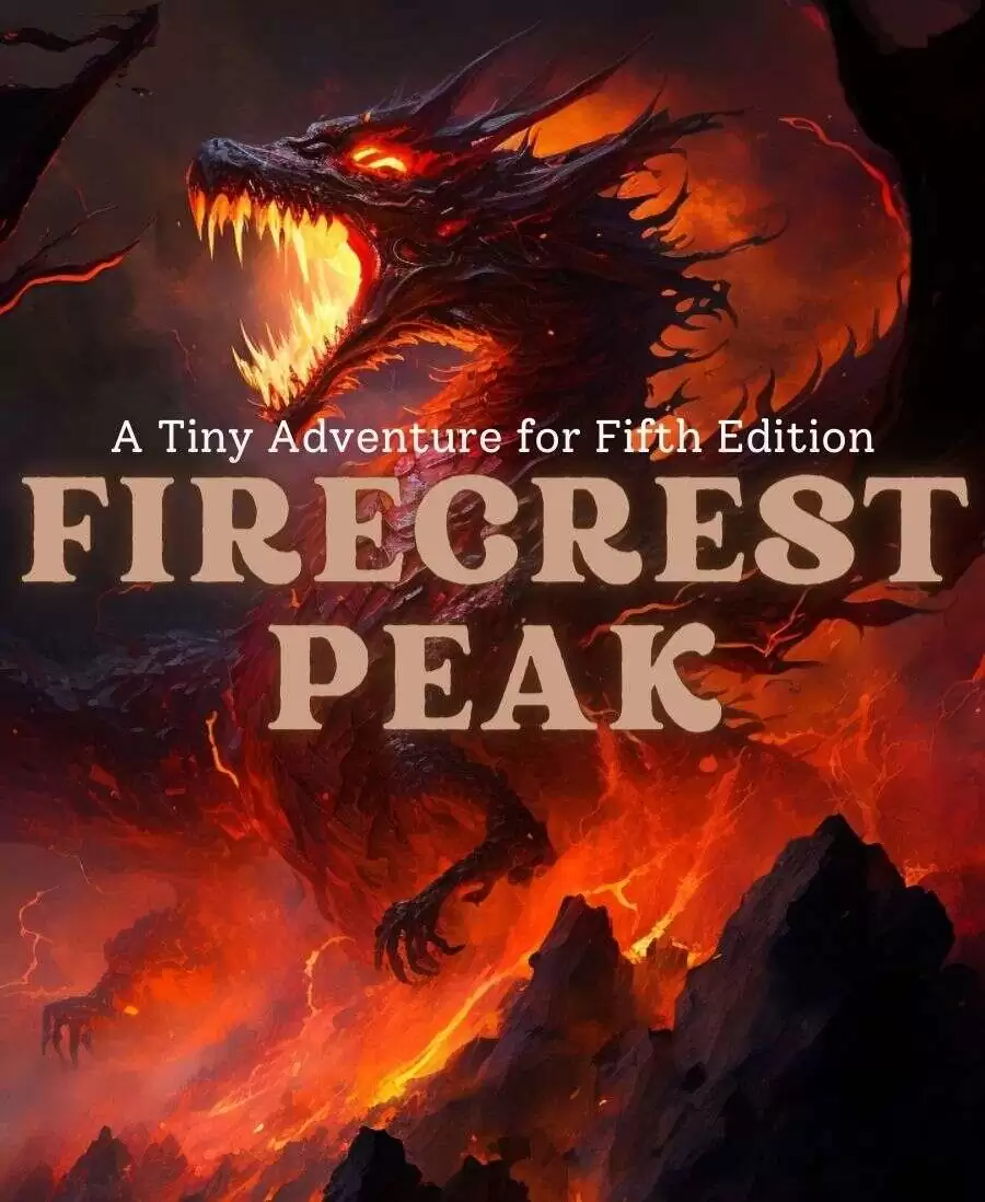 Firecrest Peak: A Tiny Oneshot Adventure for Fifth Edition (5E ...