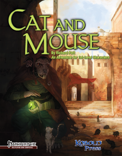 Cat & Mouse for Pathfinder Roleplaying Game - Kobold Press | Adventures ...
