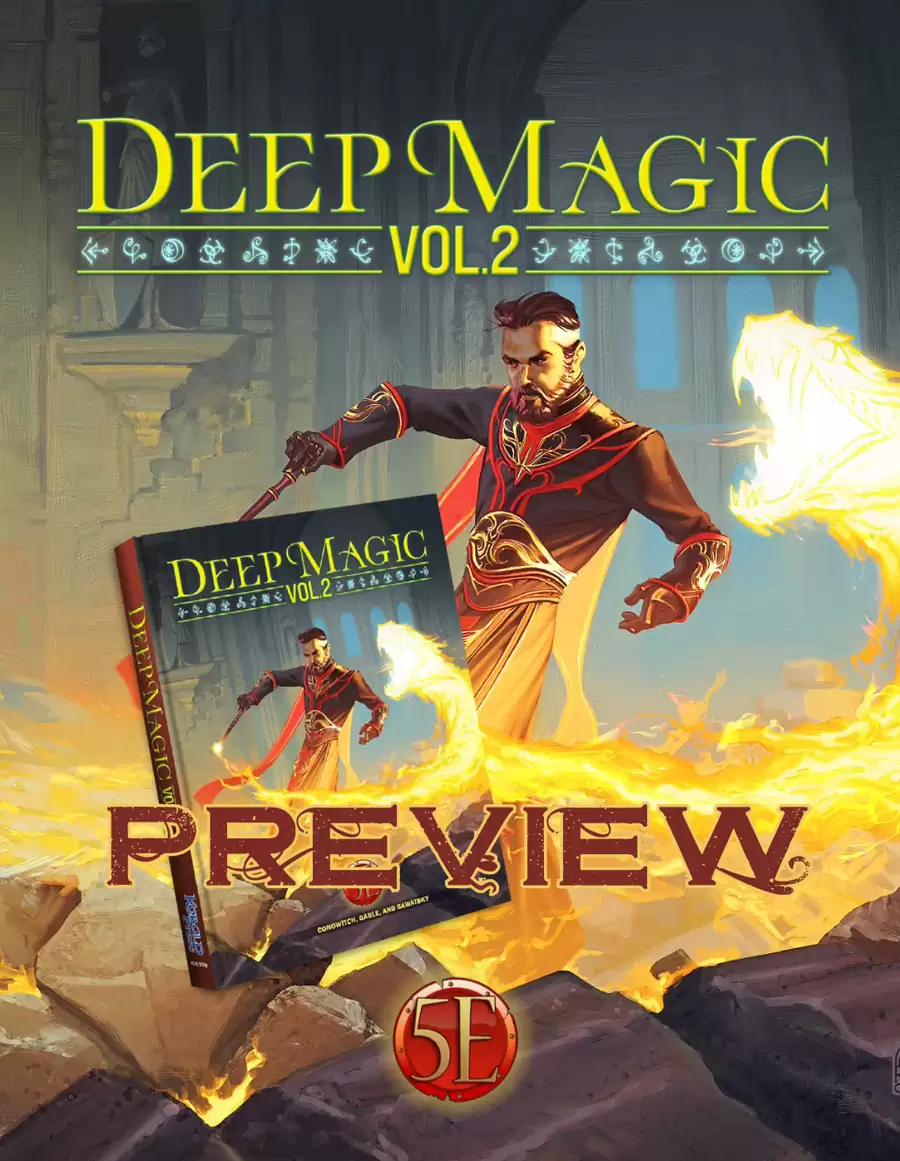 Deep Magic 2 Preview - Kobold Press | Player Options | DriveThruRPG