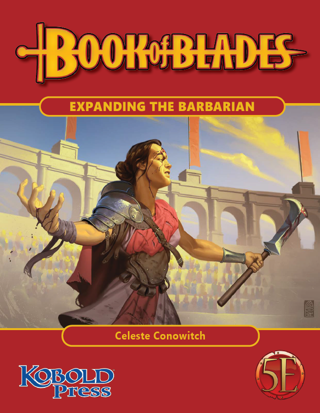 Book of Blades: Expanding the Barbarian for 5th Edition - Kobold Press ...