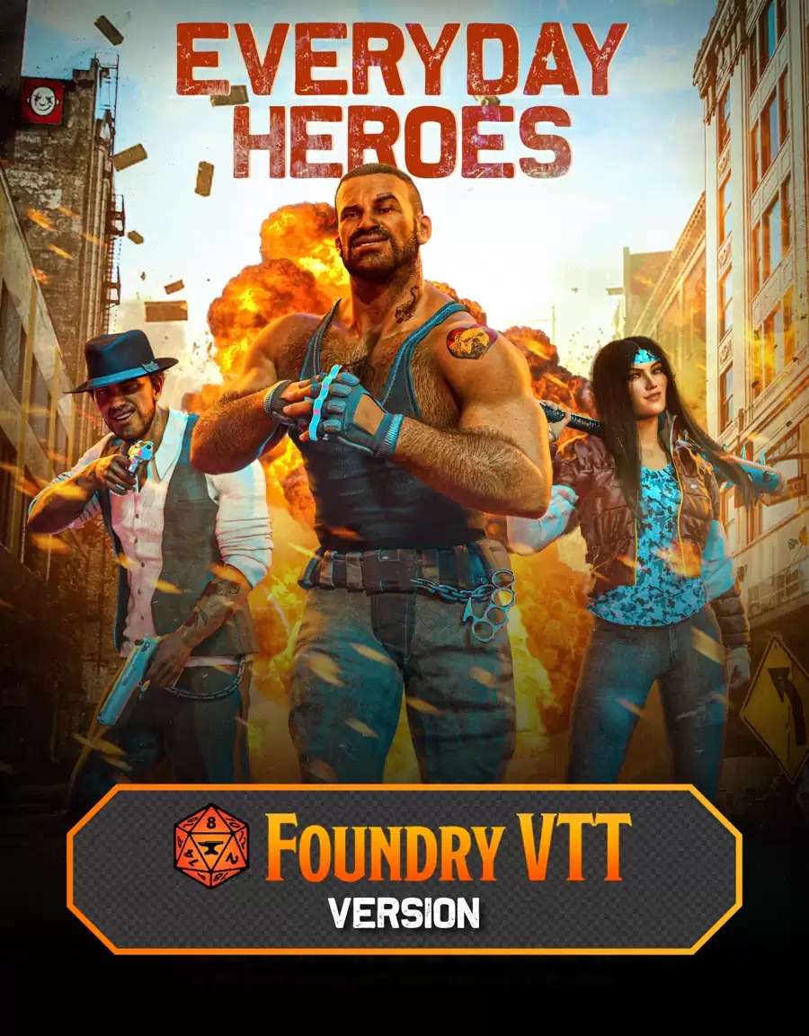 Everyday Heroes™ on Foundry - Evil Genius Games | DriveThruRPG