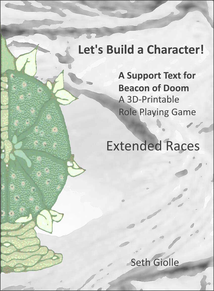 Let's Build a Character! Extended Races - Seth Giolle | DriveThruRPG