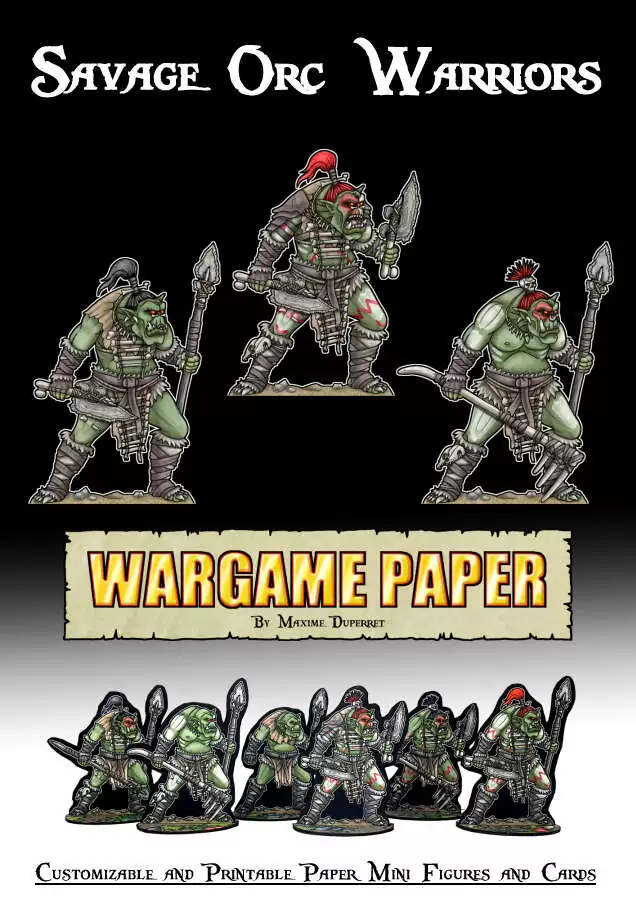 Savage Orc Warriors - Customizable and Printable Paper Mini Figures and ...