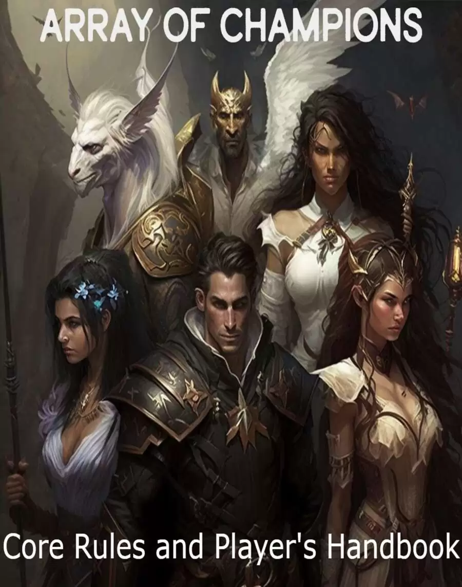 Array of Champions Core Rules & Player's Handbook Preview Edition ...