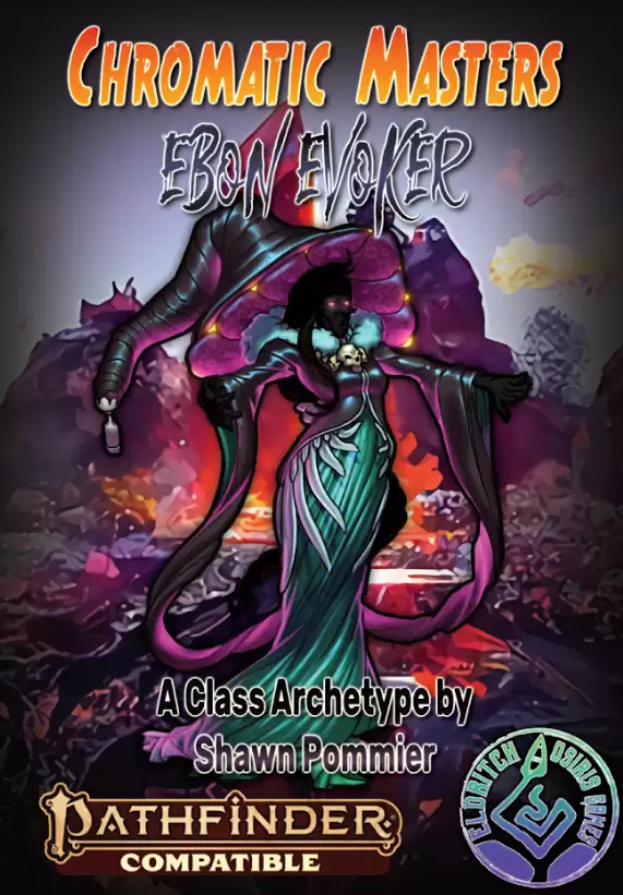 Class Archetype: Ebon Evoker - Eldritch Osiris Games | DriveThruRPG