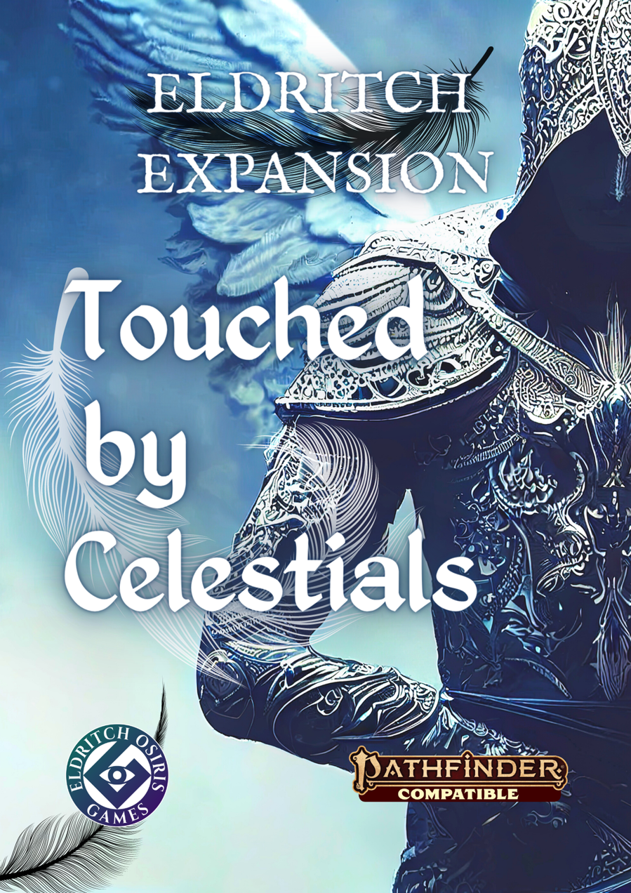 Eldritch Expansion: Touched by Celestials - Eldritch Osiris Games | DriveThruRPG