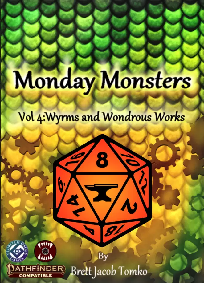 Foundry: Monday Monsters vol 4: Wyrms and Wondrous Works Pathfinder 2e ...