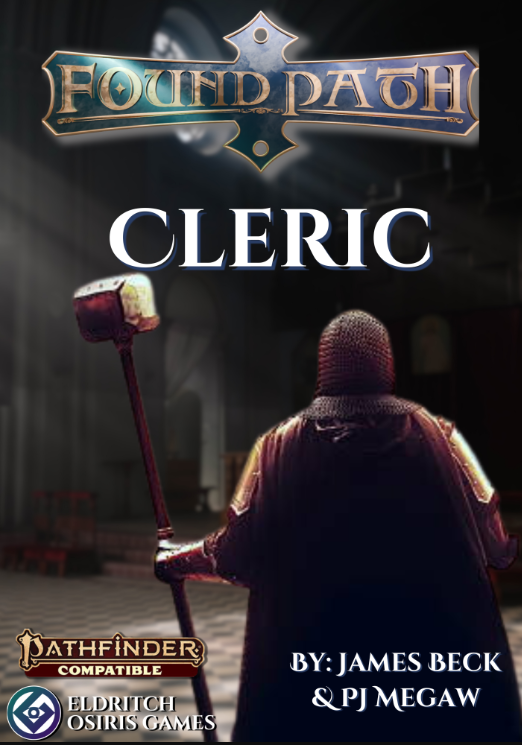 Found Path: Cleric - Eldritch Osiris Games | DriveThruRPG