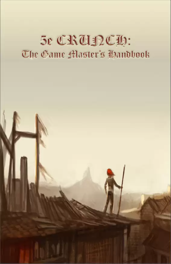 5e CRUNCH: Game Master's Handbook - Cogsworther's Workshop ...