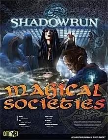 Shadowrun: Magical Societies - Catalyst Game Labs | Shadowrun, 4th ...