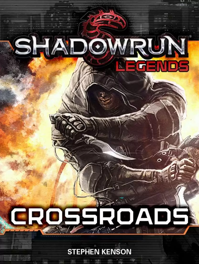 Shadowrun Legends: Crossroads - Catalyst Game Labs | Shadowrun, Fifth ...