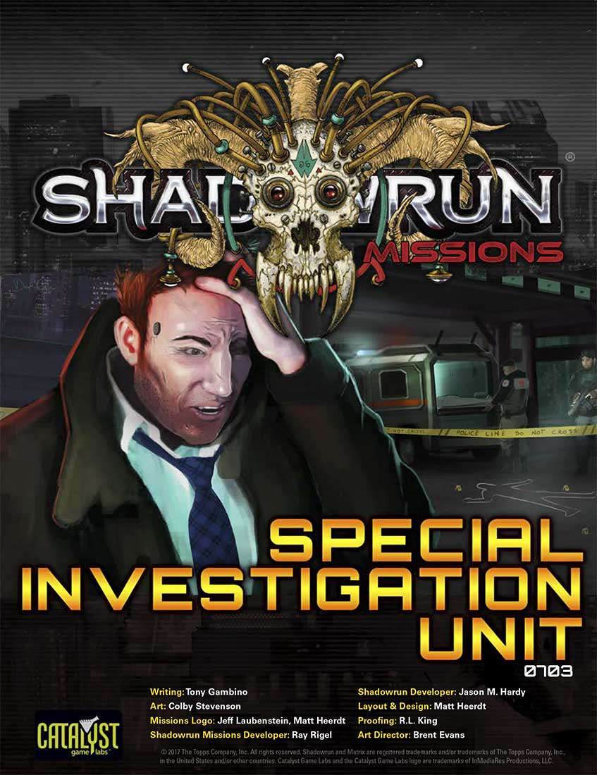 Shadowrun Missions: Special Investigation Unit (0703) - Catalyst Game ...