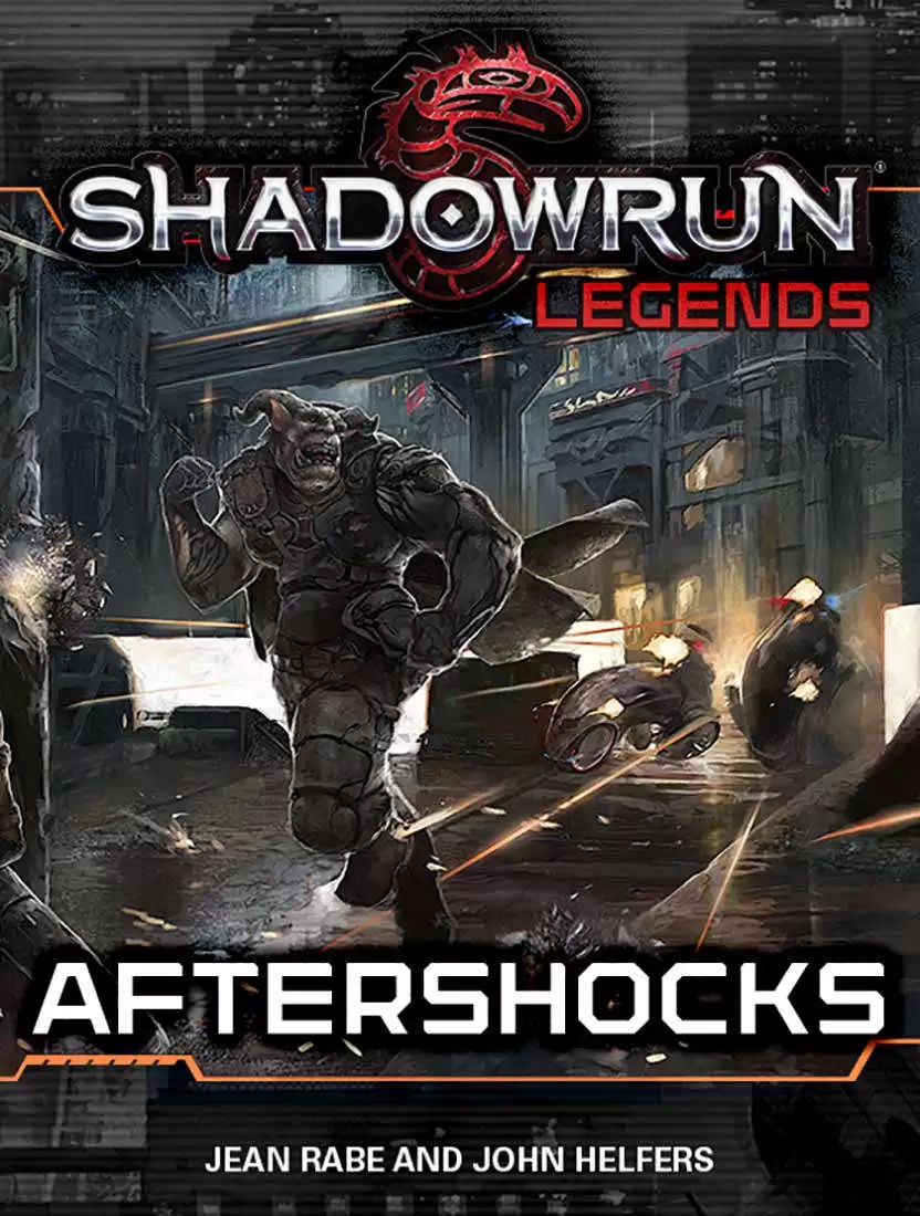 Shadowrun Legends: Aftershocks - Catalyst Game Labs | Shadowrun, Fifth Edition | DriveThruRPG