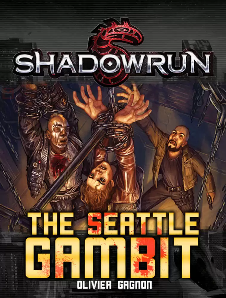 Shadowrun: The Seattle Gambit (Enhanced Fiction) - Catalyst Game Labs ...