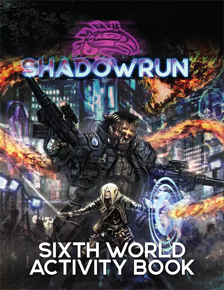 Shadowrun: Sixth World Activity Book - Catalyst Game Labs | Shadowrun, Sixth World | DriveThruRPG