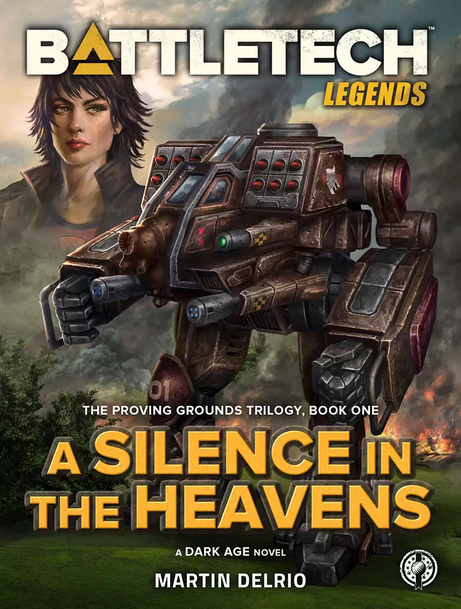 BattleTech Legends: A Silence in the Heavens (The Proving Grounds ...
