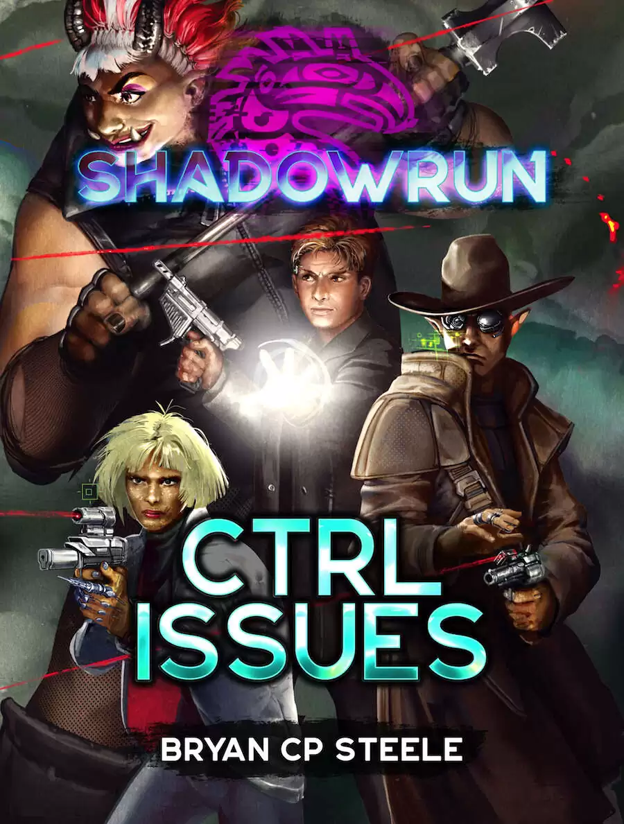 Shadowrun: CTRL Issues - Catalyst Game Labs | Shadowrun | DriveThruRPG