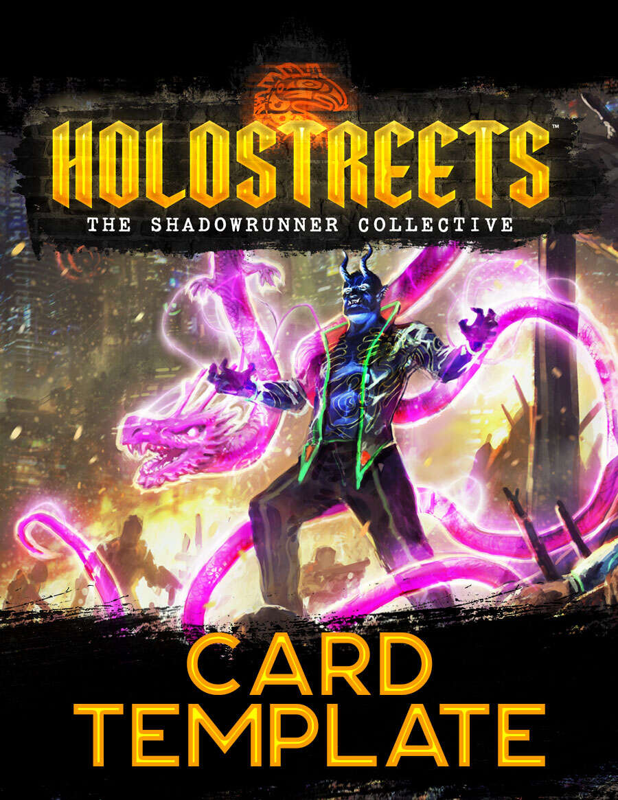 Shadowrun: Holostreets: Card Template - Catalyst Game Labs | Shadowrun ...