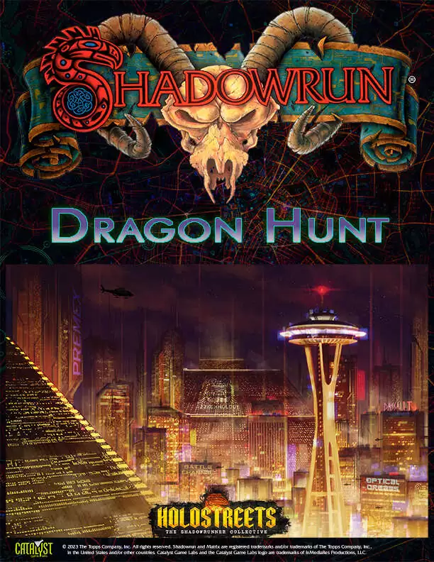 Dragon Hunt [6E Update] - Catalyst Game Labs | Shadowrun Holostreets ...