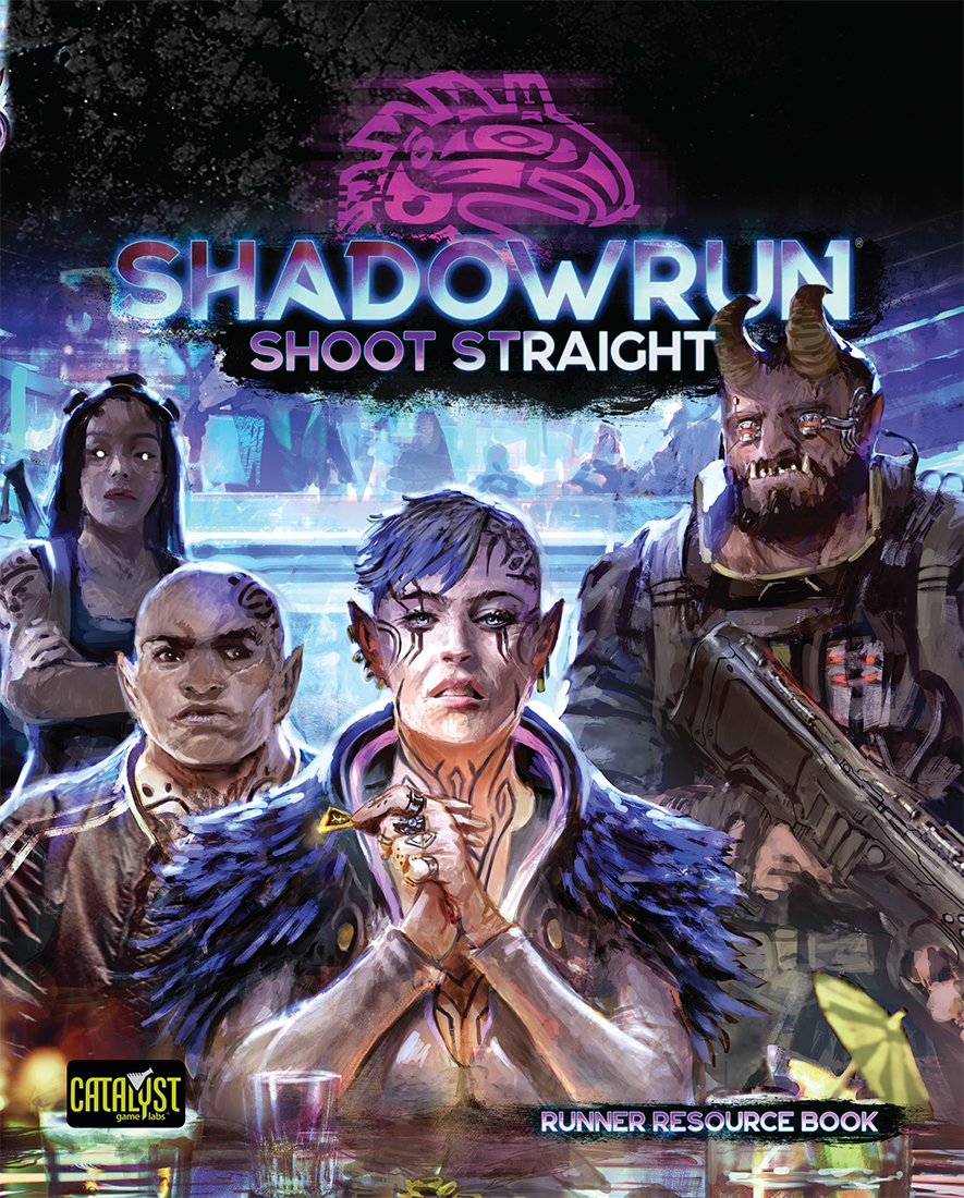 Shadowrun: Shoot Straight (Runner Resource Book) - Catalyst Game Labs | Shadowrun, Sixth World ...