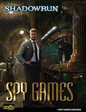 Shadowrun: Spy Games - Catalyst Game Labs | Shadowrun, 4th Edition ...