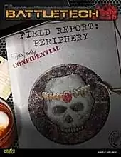 BattleTech: Field Report: Periphery - Catalyst Game Labs | BattleTech ...