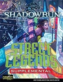 Shadowrun: Street Legends Supplemental - Catalyst Game Labs | Shadowrun ...