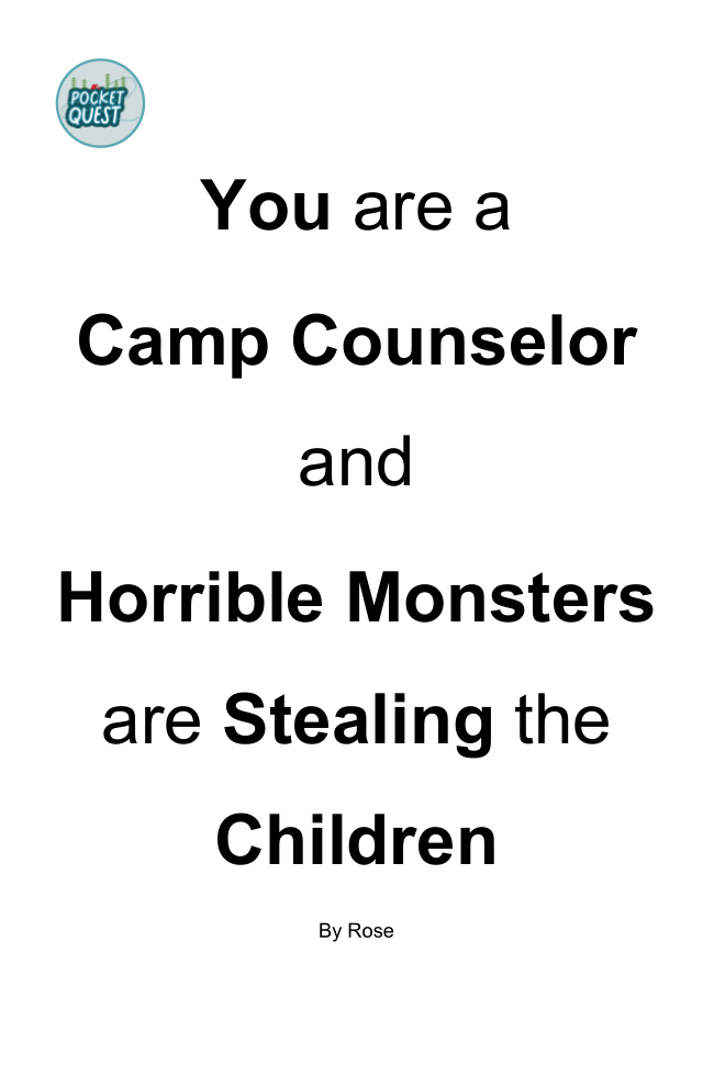 You Are A Camp Counselor and Horrible Monsters are Stealing the ...