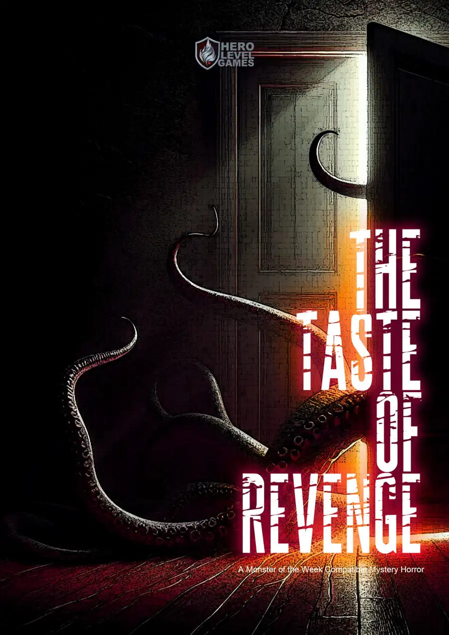 The Taste of Revenge: A Monster of the Week Compatible Mystery Horror ...