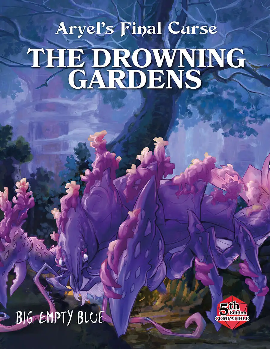 Aryel's Final Curse: The Drowning Gardens - Picostrix Press | DriveThruRPG