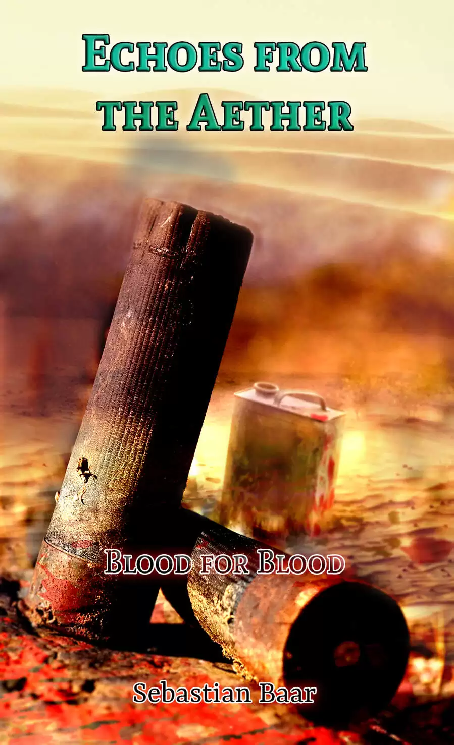 Blood for Blood - A Post-Apocalyptic Action Adventure Short Story ...