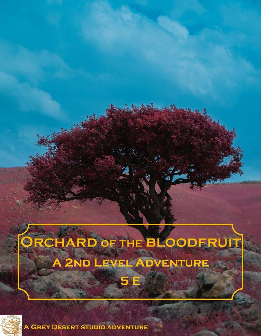Orchard Of The Bloodfruit - Grey Desert Studio | DriveThruRPG