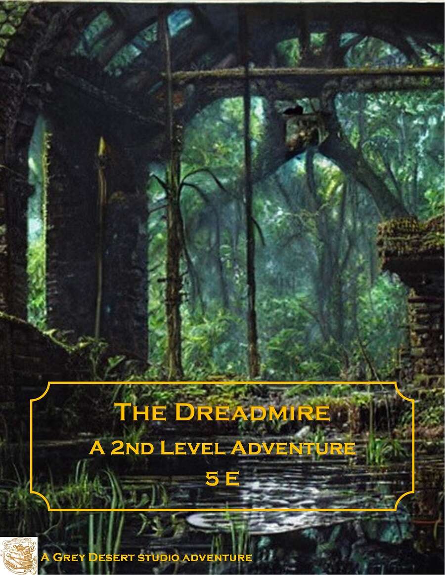 The Dreadmire - Grey Desert Studio | DriveThruRPG
